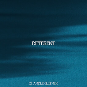 Different by Chandler Letner | MultiTracks.com