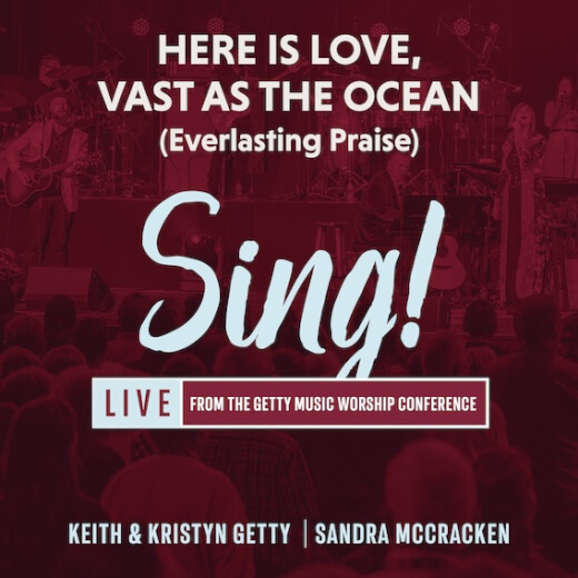 Here Is Love, Vast as the Ocean (Everlasting Praise) [Live] por Keith ...