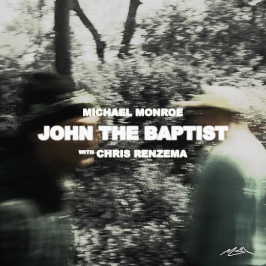 John the Baptist (feat. Chris Renzema) por Michael Gabriel Monroe ...