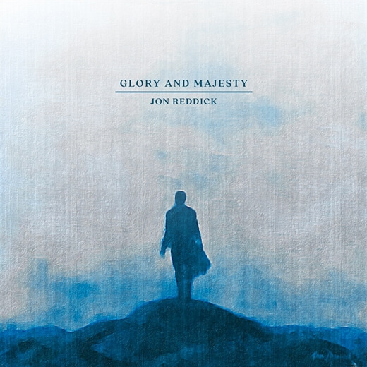 Glory And Majesty by Jon Reddick | MultiTracks.com