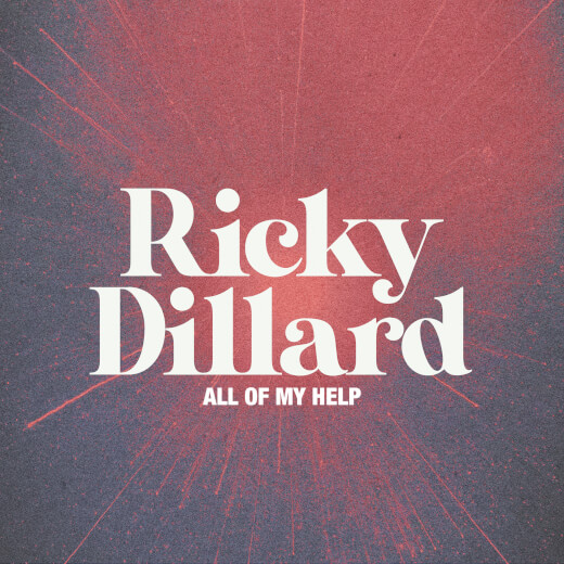 All Of My Help by Ricky Dillard | MultiTracks.com