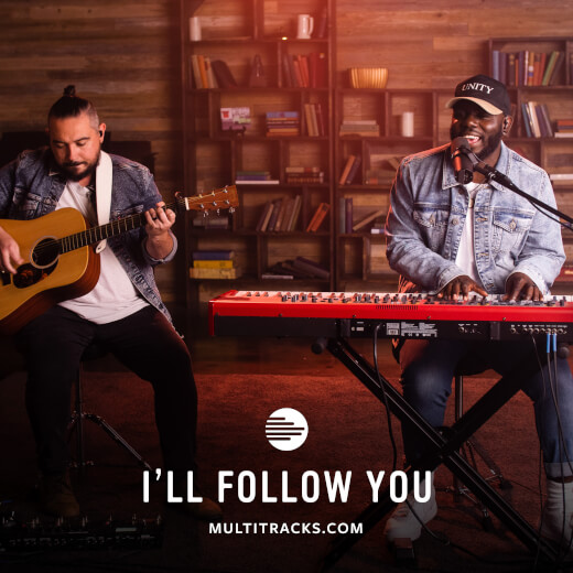 I'll Follow You by Jonathan Traylor | MultiTracks.com