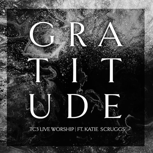 Gratitude por TC3 Worship
