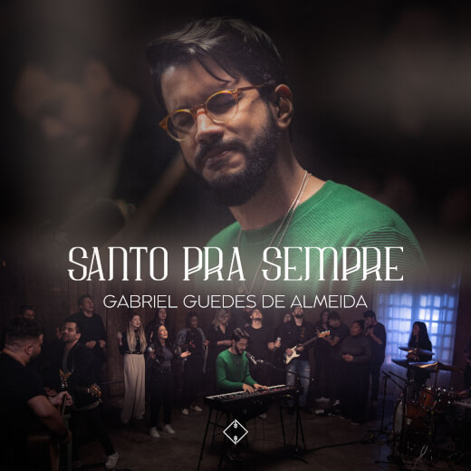 Santo Pra Sempre por Gabriel Guedes