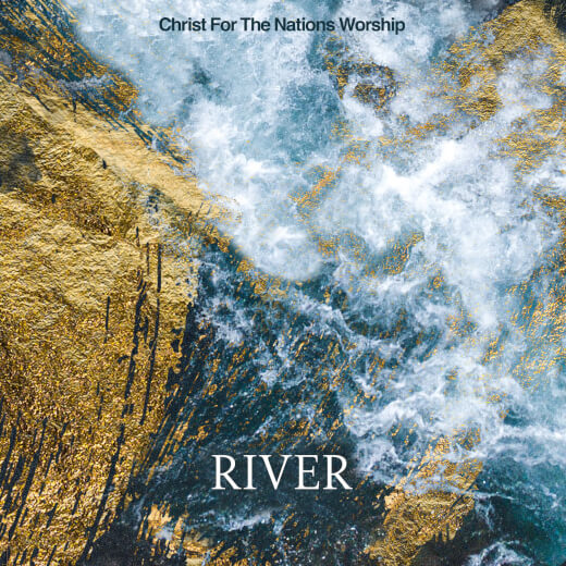 I Dance in the River by Christ for the Nations Worship | MultiTracks.com