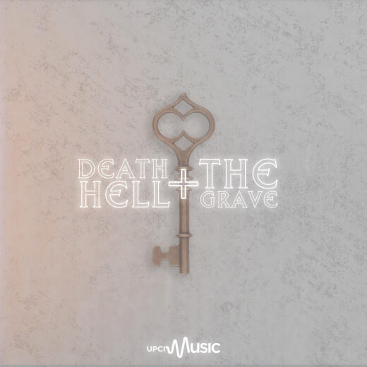 Death, Hell & the Grave by UPCI Music | MultiTracks.com