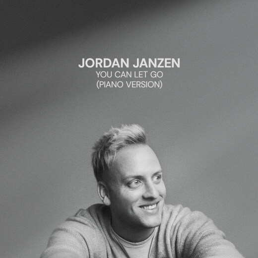 You Can Let Go (Piano Version) por Jordan Janzen