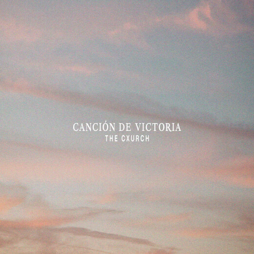 Canción de Victoria by The cXurch | MultiTracks.com