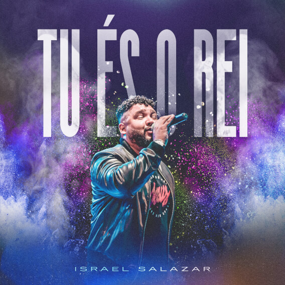 Tu És o Rei de Israel Salazar