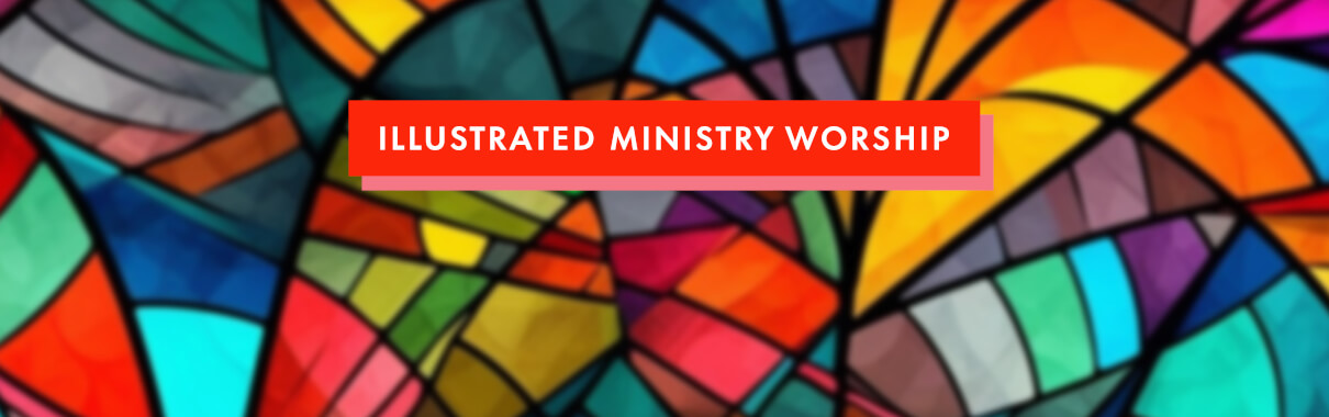 Illustrated Ministry | MultiTracks.com