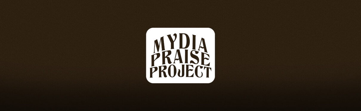 MYDIA Praise Project | Secuencias
