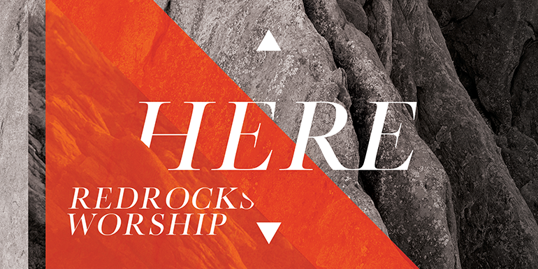 New MultiTracks from Red Rocks Worship - Here