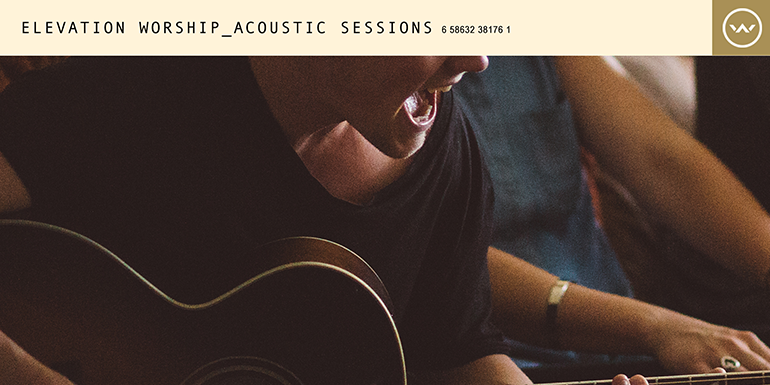 New from Elevation Worship - Acoustic Sessions