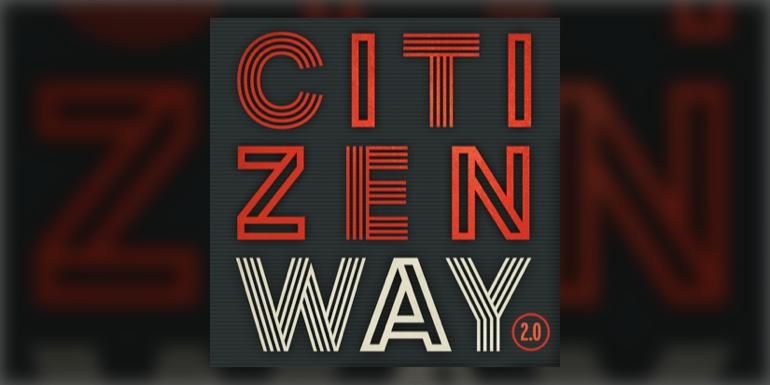 Citizen Way - 2.0